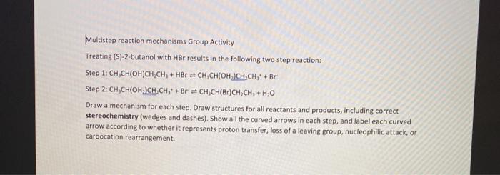 Solved Multistep reaction mechanisms Group Activity Treating | Chegg.com