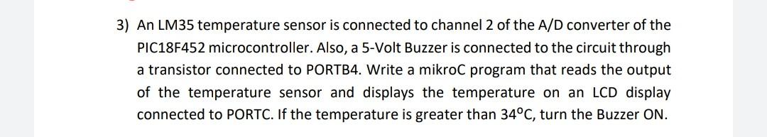 Solved 3) An LM35 temperature sensor is connected to channel | Chegg.com