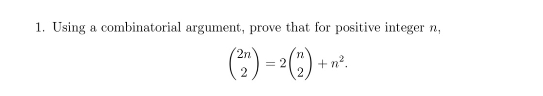 Solved Using A Combinatorial Argument Prove That For