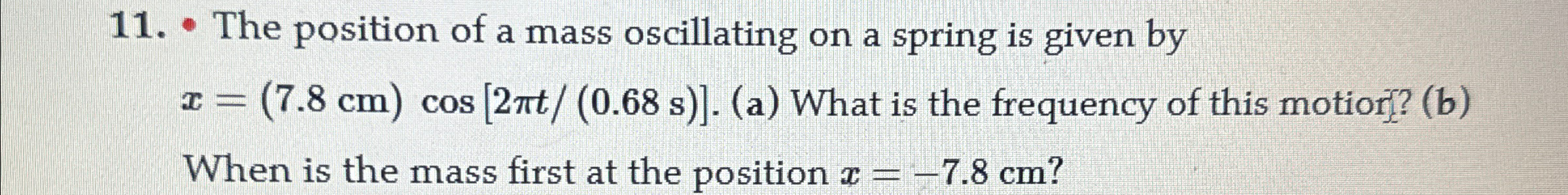 Solved The position of a mass oscillating on a spring is | Chegg.com
