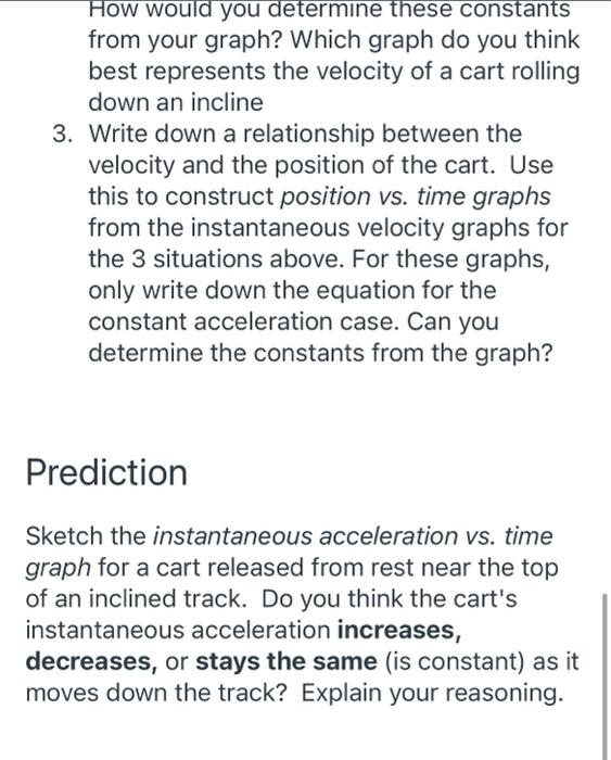 Solved 1. Sketch instantaneous acceleration vs. time graphs | Chegg.com