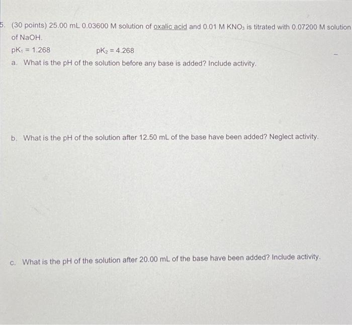 Solved (30 points) 25.00 mL0.03600M solution of oxalic acid | Chegg.com