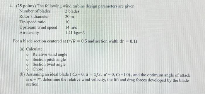 Solved 4. (25 points) The following wind turbine design | Chegg.com