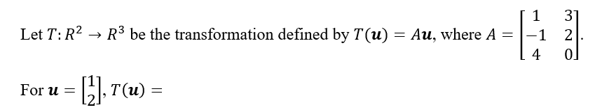 Solved Let T:R2→R3 ﻿be the transformation defined by | Chegg.com