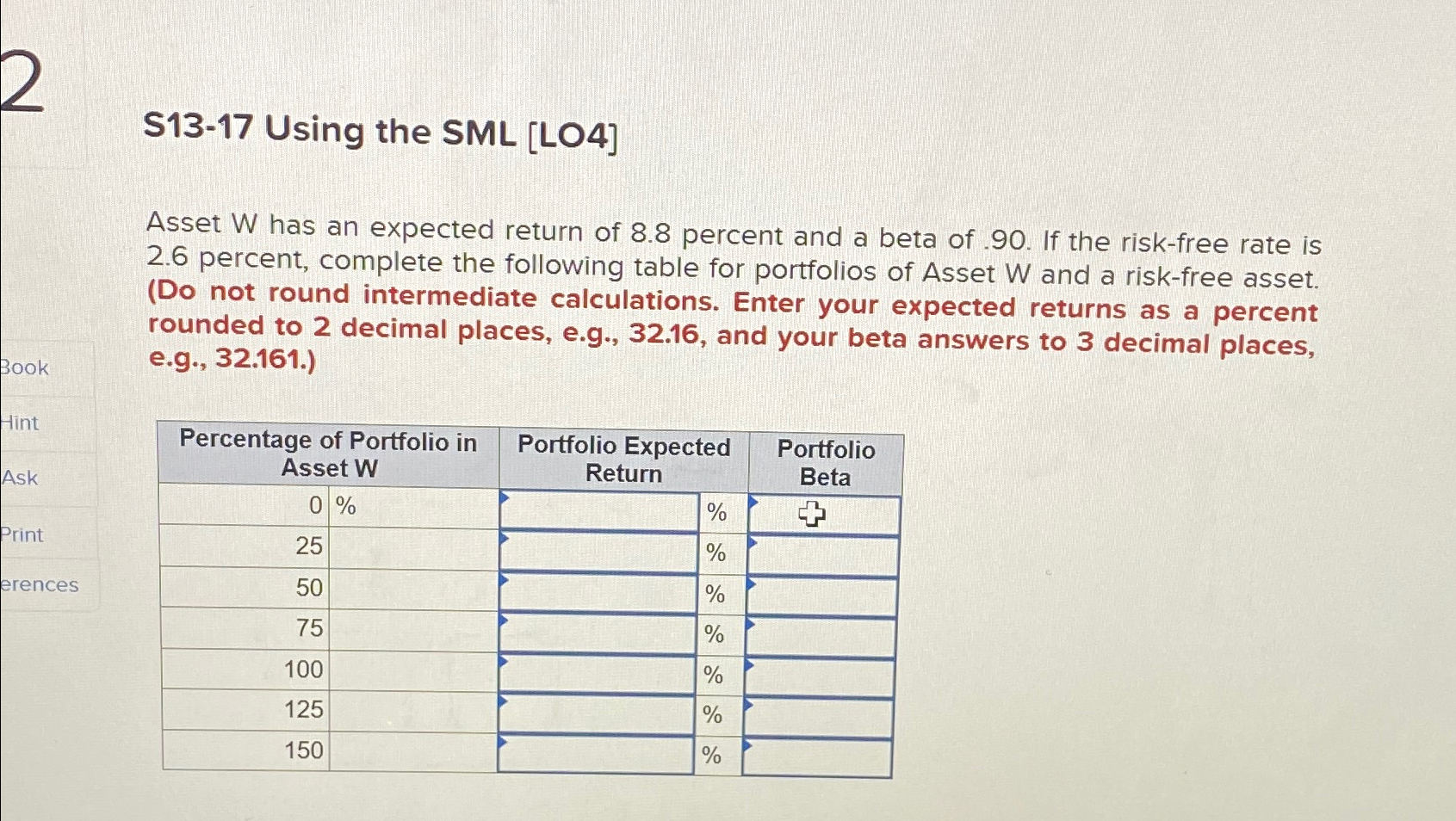 Solved S13-17 ﻿Using the SML [LO4]Asset W ﻿has an expected | Chegg.com