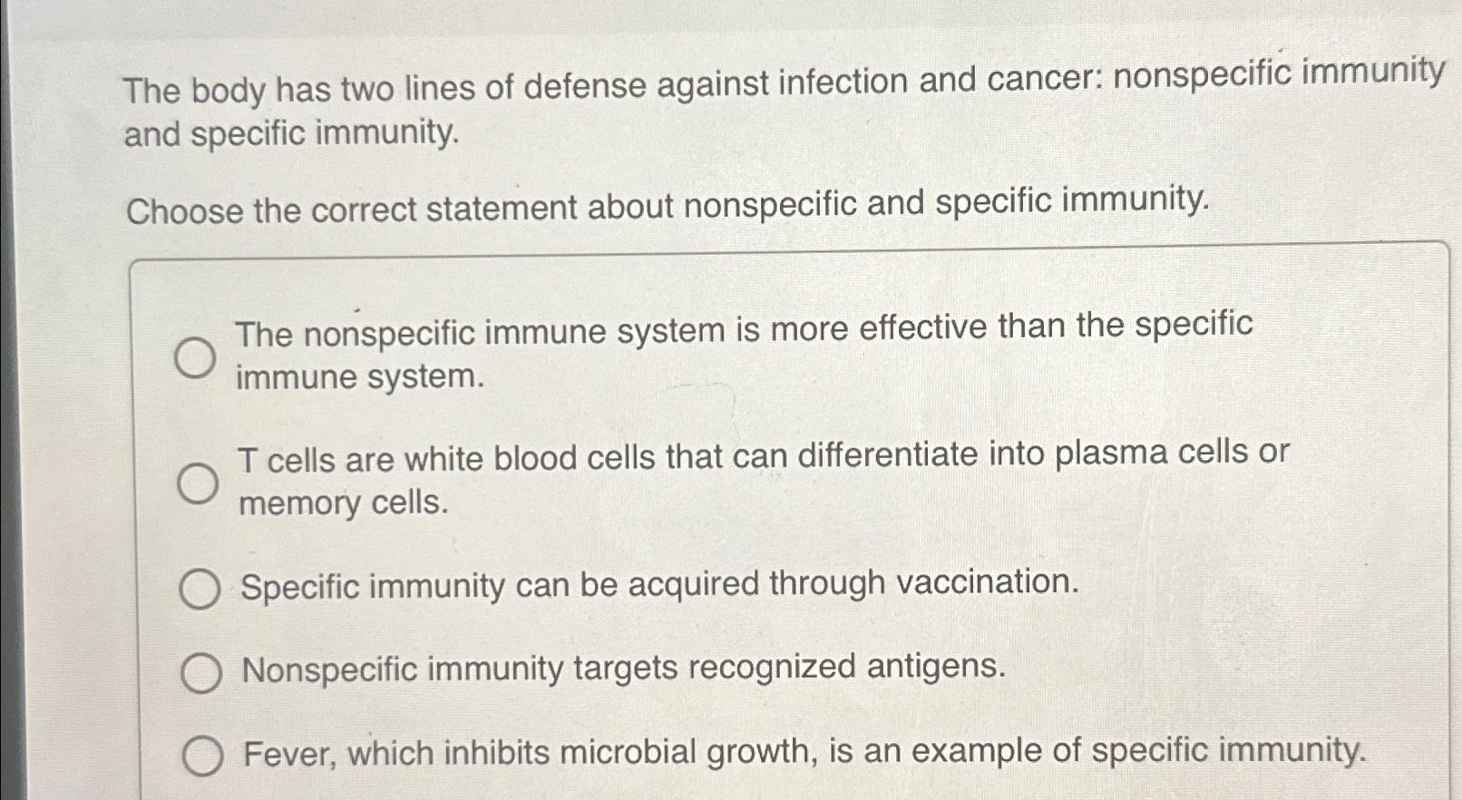 Solved The body has two lines of defense against infection | Chegg.com