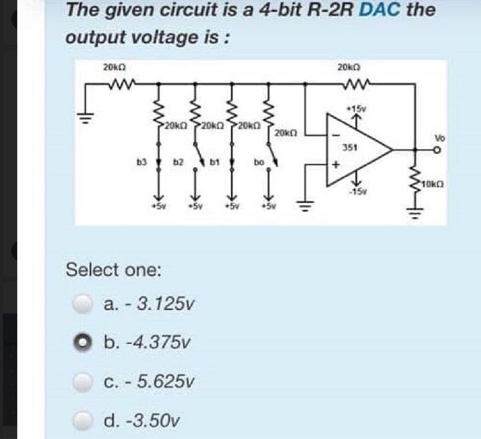 Solved The given circuit is a 4-bit R-2R DAC the output | Chegg.com