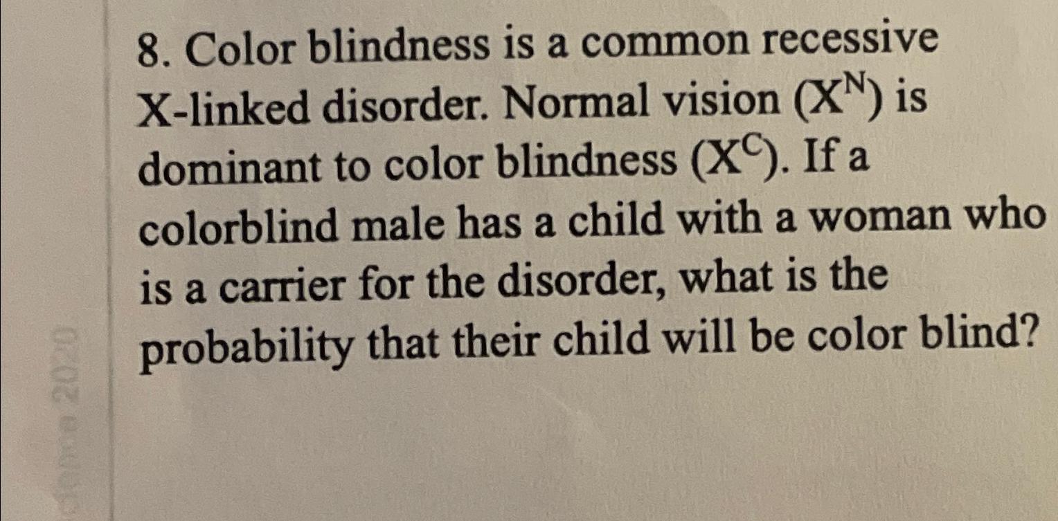 Solved Color blindness is a common recessive x-linked | Chegg.com