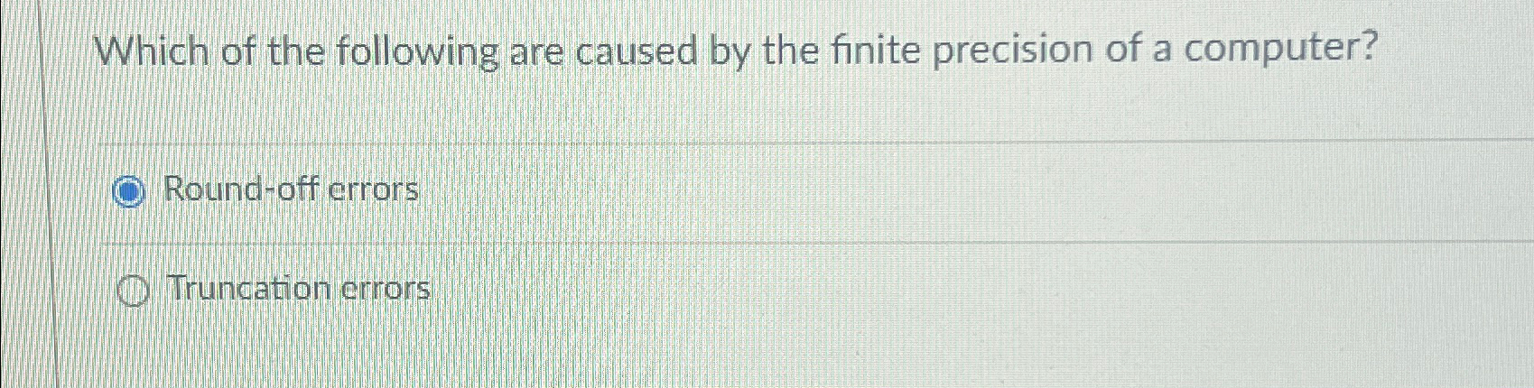 Solved Which of the following are caused by the finite | Chegg.com