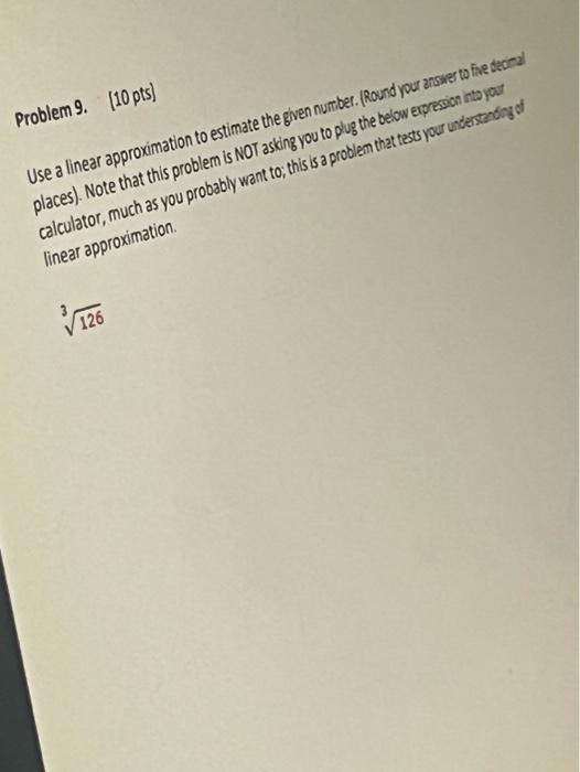 Solved problem9. (10pts) places). Note that this problem is | Chegg.com