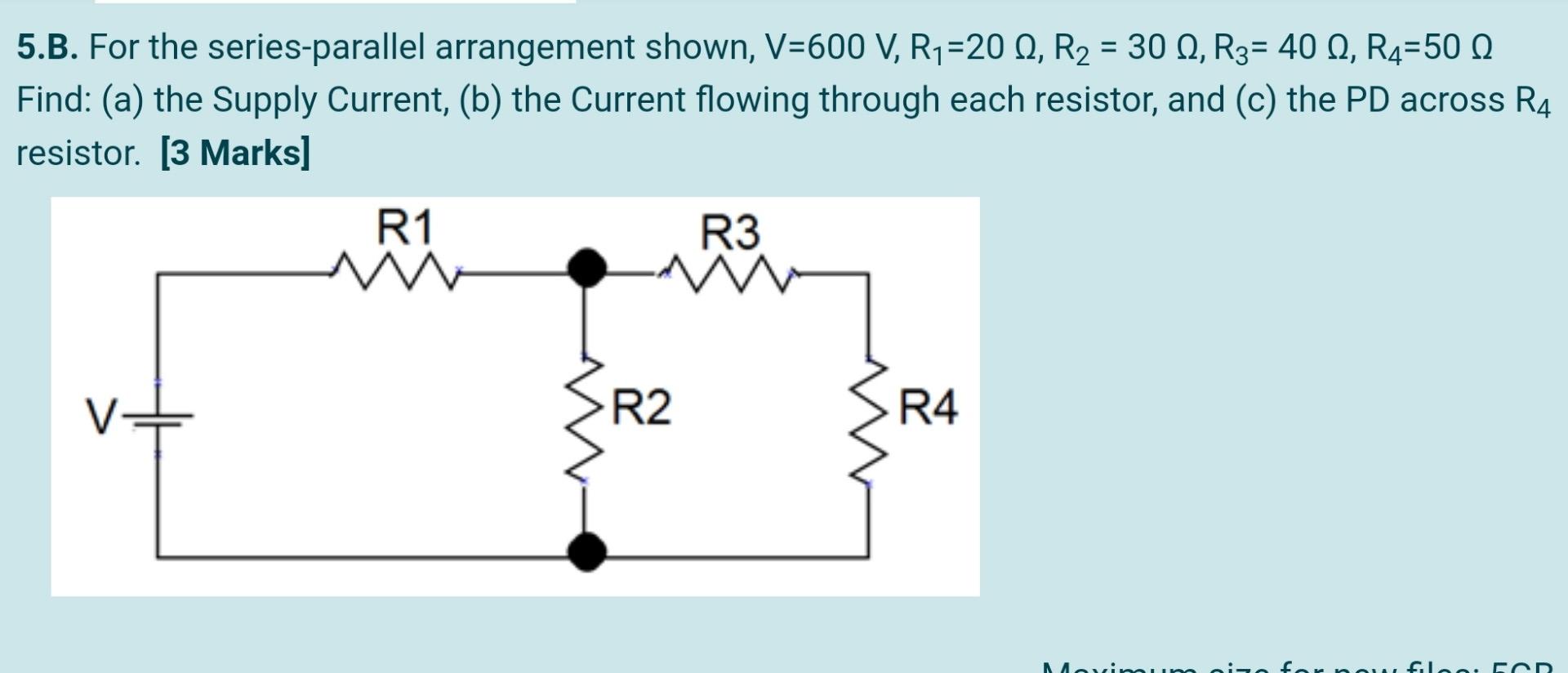 Solved 5.B. For the series-parallel arrangement shown, | Chegg.com