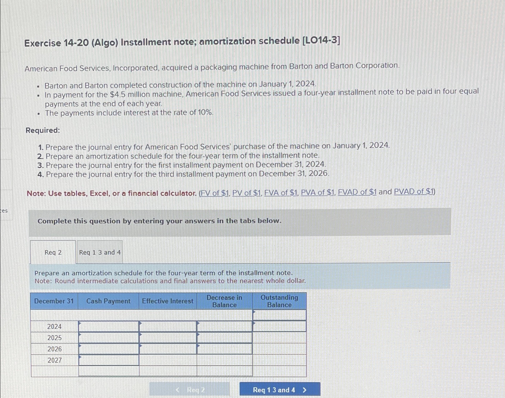 Solved Exercise 14-20 (Algo) ﻿Installment note; amortization | Chegg.com