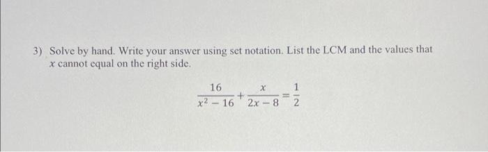 Solved 3) Solve by hand. Write your answer using set | Chegg.com