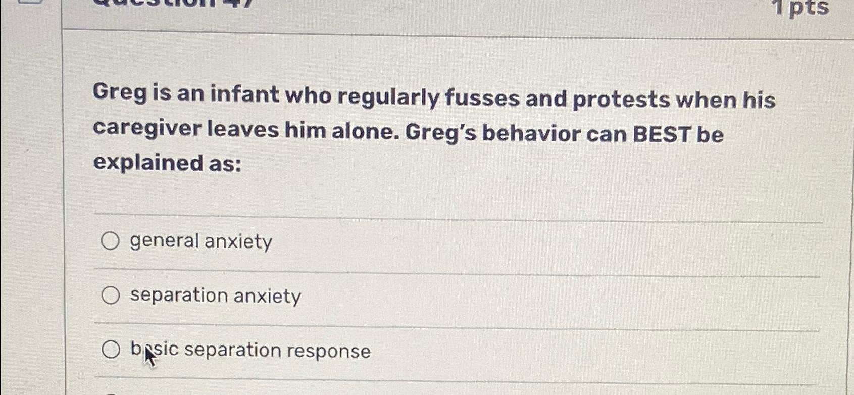 Solved Greg is an infant who regularly fusses and protests | Chegg.com