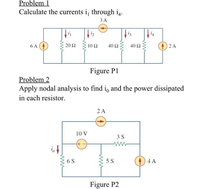 Solved Problem 1 Calculate the currents i1 through i4. | Chegg.com