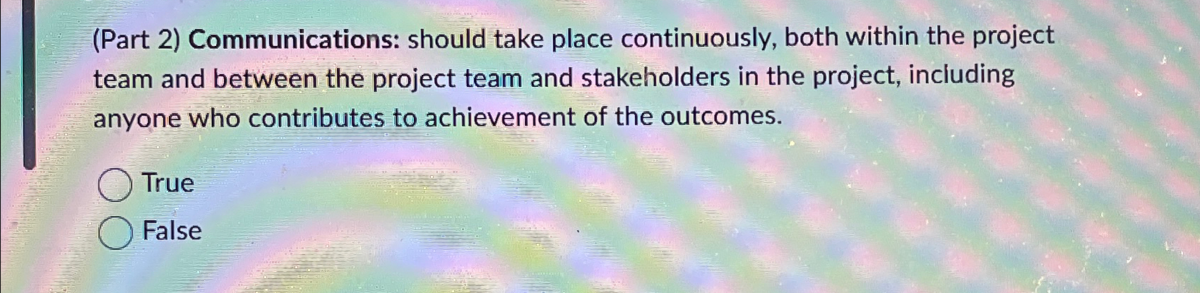 Solved (Part 2) ﻿Communications: should take place | Chegg.com