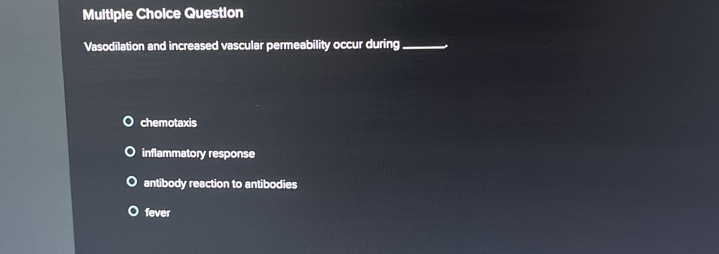 Solved Multiple Cholce QuestionVasodilation and increased | Chegg.com