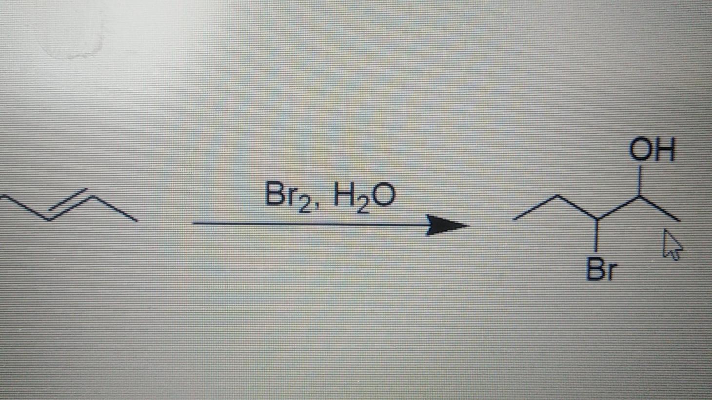 Solved OH Br2, H2O Br | Chegg.com