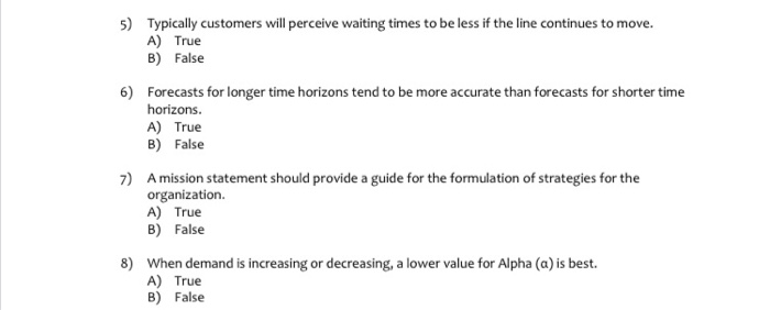 Solved 5) Typically customers will perceive waiting times to | Chegg.com