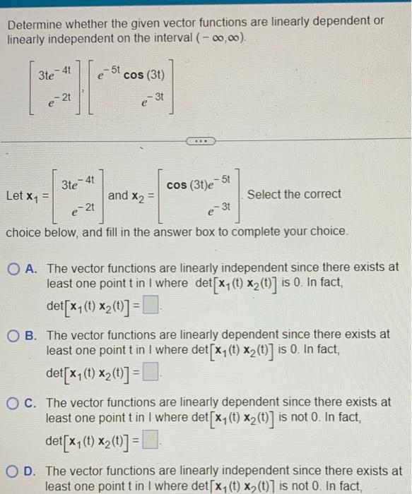Solved Determine Whether The Given Vector Functions Are