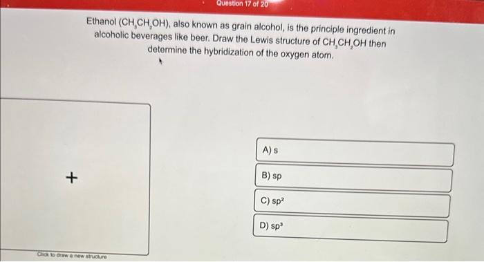 Solved Ethanol (CH3CH2OH), also known as grain alcohol, is | Chegg.com