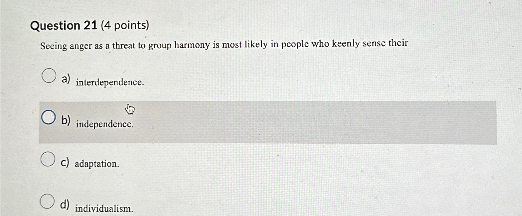 Solved Question 21 (4 ﻿points)Seeing anger as a threat to | Chegg.com
