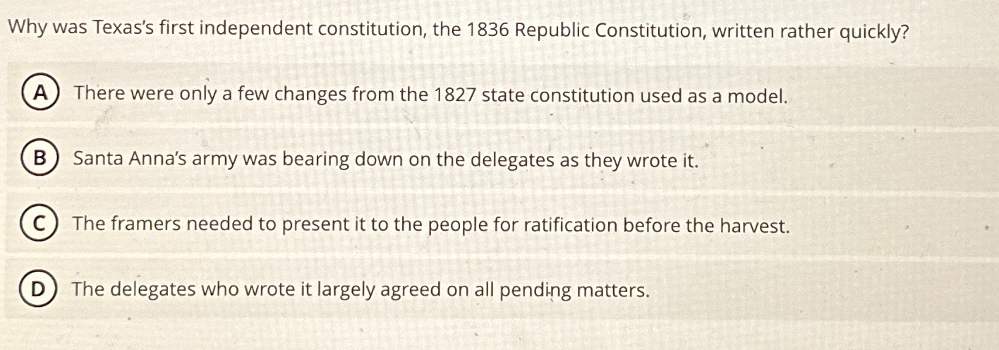 Solved Why was Texas's first independent constitution, the | Chegg.com