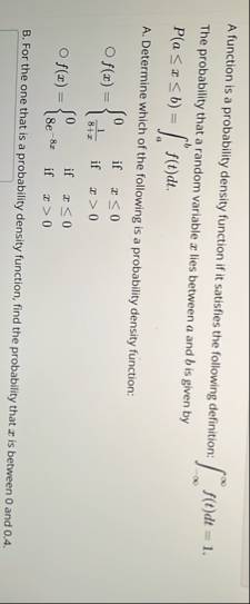 Solved A function is a probability density function if it | Chegg.com