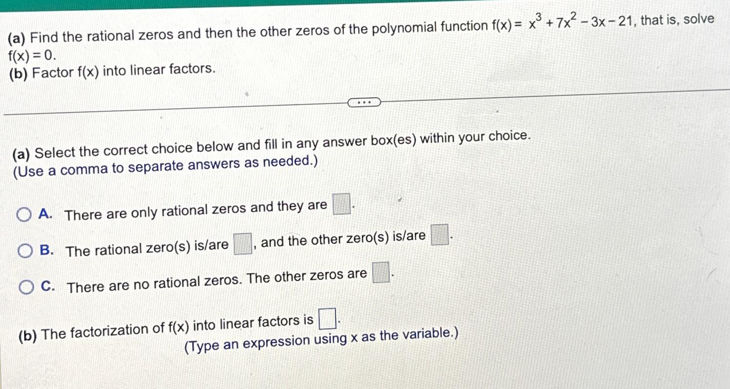 Solved A ﻿find The Rational Zeros And Then The Other Zeros