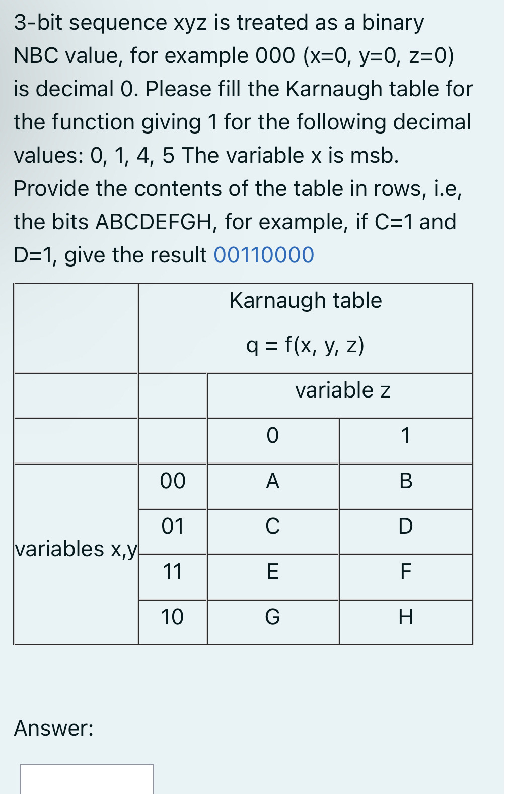Solved 3-bit sequence xyz ﻿is treated as a binary NBC value, | Chegg.com