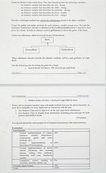 Solved Create an abotract class called Book. The elass | Chegg.com