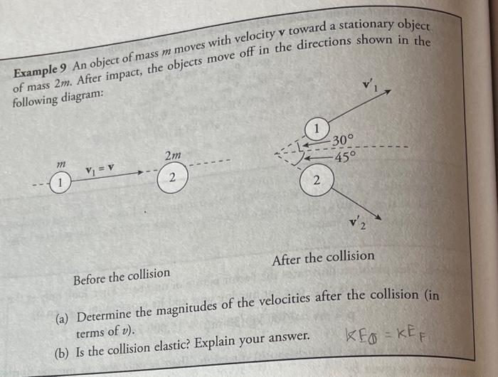 Solved Example 9 An object of mass m moves with velocity v | Chegg.com