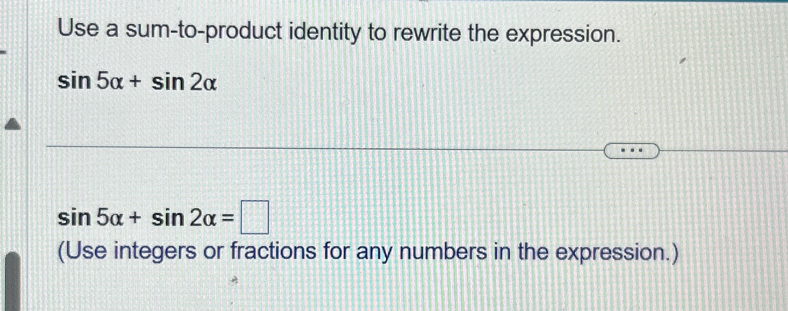 Solved Use a sum-to-product identity to rewrite the | Chegg.com