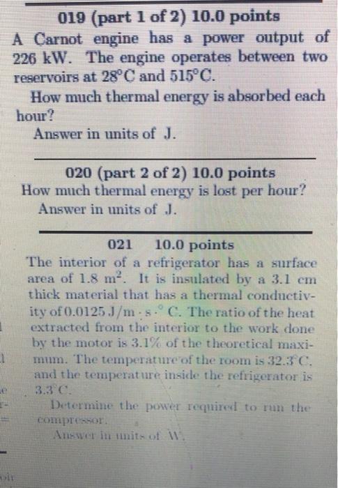 Solved 019 (part 1 of 2) 10.0 points A Carnot engine has a | Chegg.com