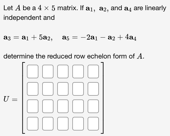 Solved Let A be a 3×4 matrix with reduced row echelon form | Chegg.com