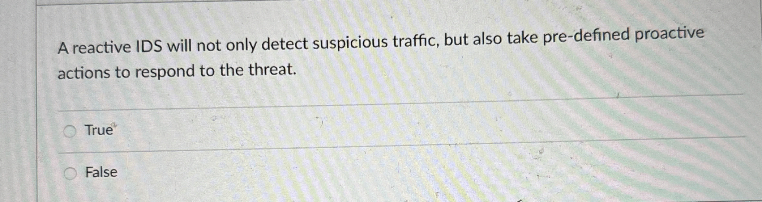 Solved A reactive IDS will not only detect suspicious | Chegg.com