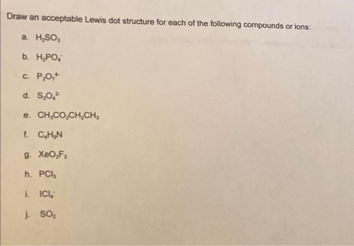 Solved Draw an acceptable Lewis dot structure for each of | Chegg.com