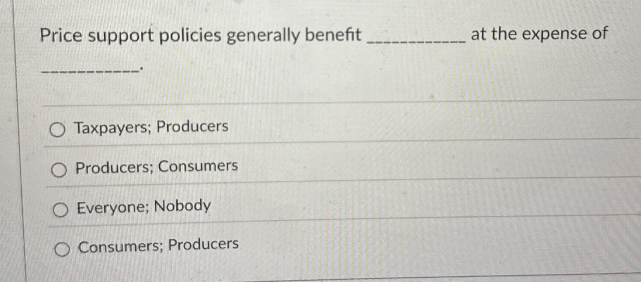 Solved Price support policies generally benefit at the | Chegg.com