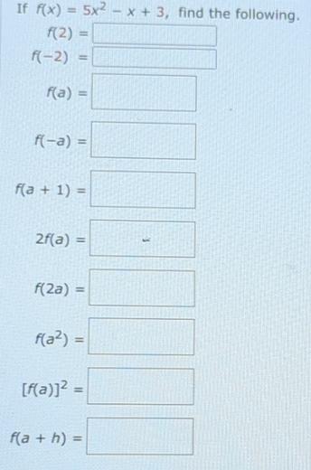Solved If f(x)=5x2-x+3, ﻿find the | Chegg.com