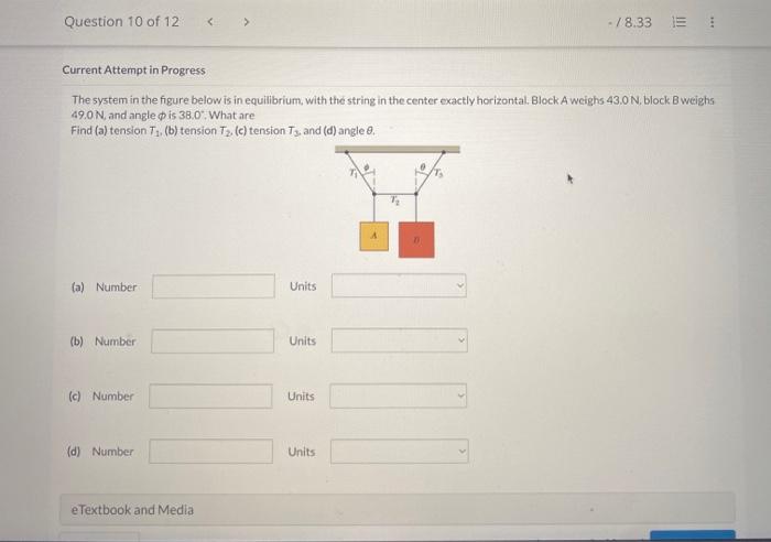 Solved Current Attempt in Progress The system in the figure | Chegg.com
