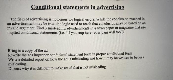 Conditional statements in advertising The field of | Chegg.com