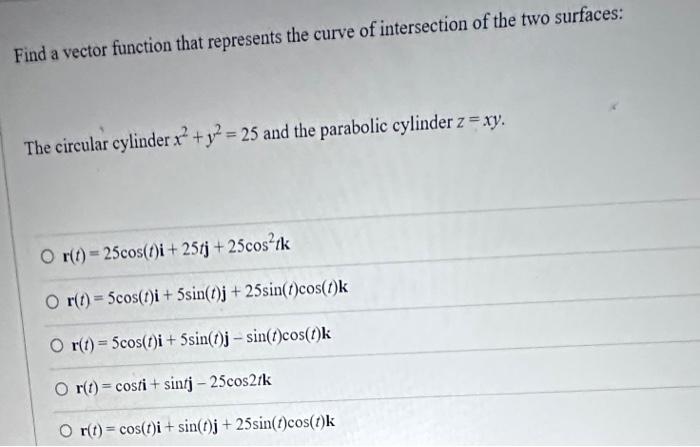 Solved Find a vector function that represents the curve of | Chegg.com