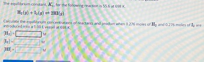 The equilibrium constant, Ka for the following | Chegg.com