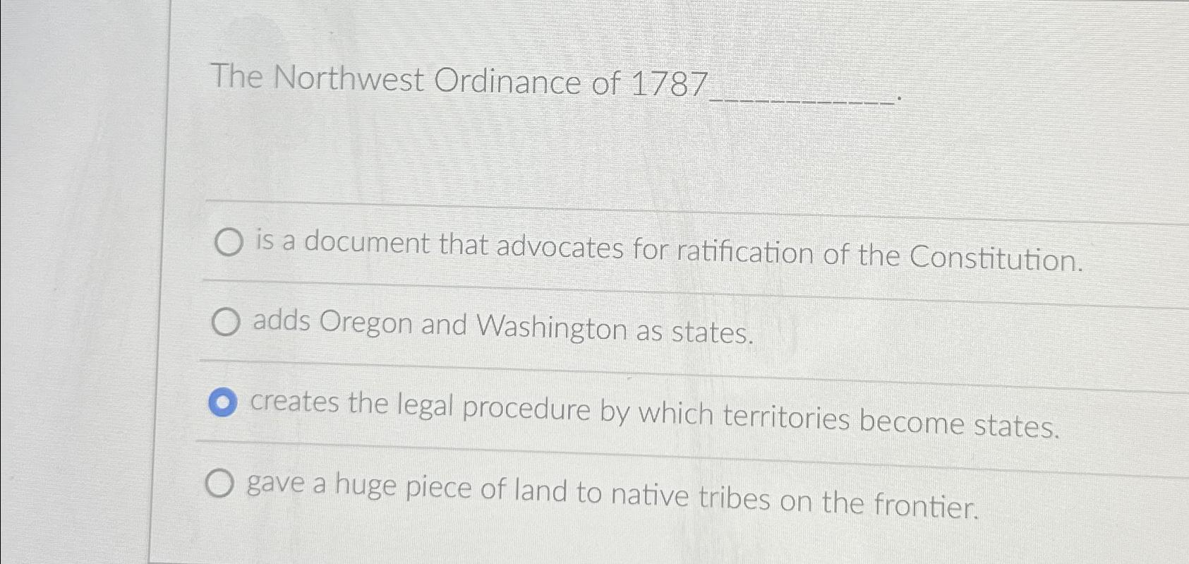 Solved The Northwest Ordinance of 1787is a document that | Chegg.com