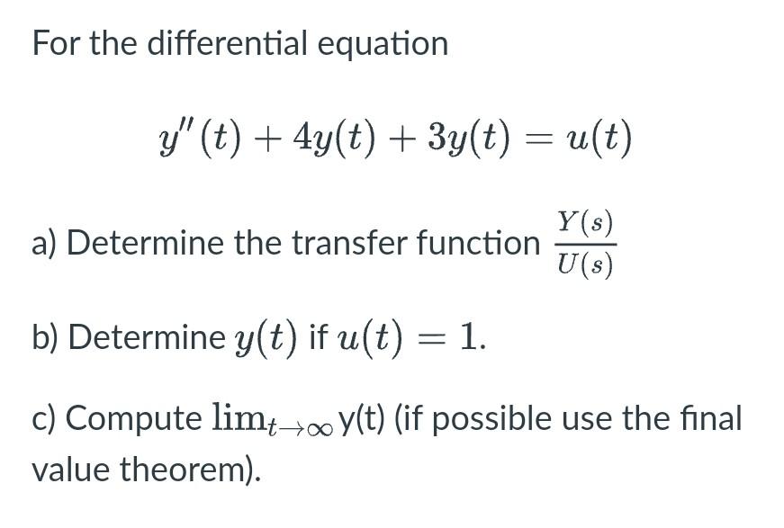 Solved For the differential equation y" (t) + 4y(t) + 3y(t) | Chegg.com