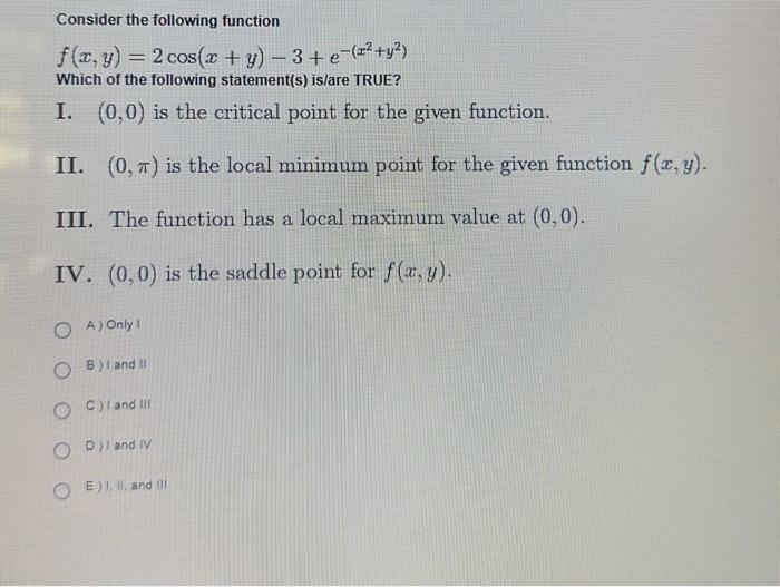 Solved Consider the following function f(x, y) = 2 cos(x + | Chegg.com