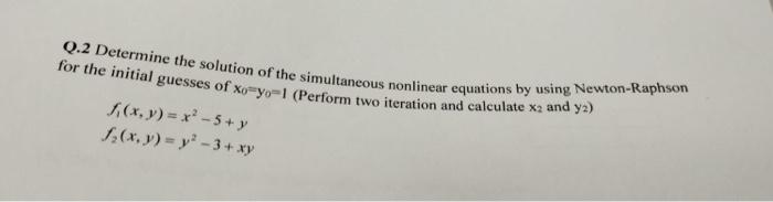 Solved Q.2 Determine the solution of the simultaneous | Chegg.com