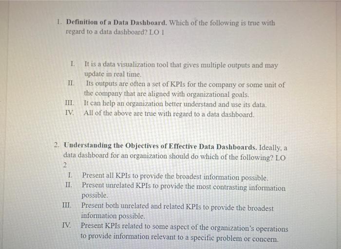 1. Definition of a Data Dashboard. Which of the | Chegg.com
