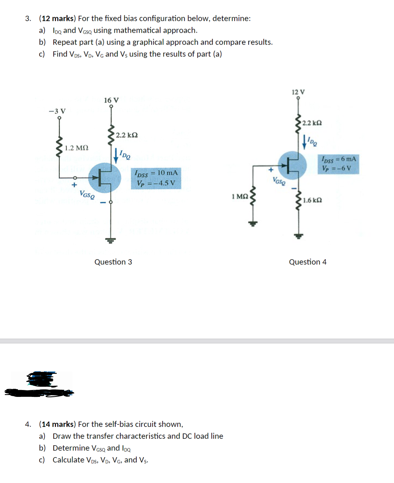 Solved (14 ﻿marks) ﻿For the self-bias circuit shown,a) ﻿Draw | Chegg.com