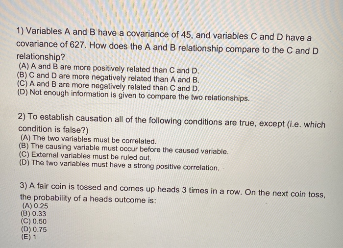 Solved 1) Variables A and B have a covariance of 45, and | Chegg.com